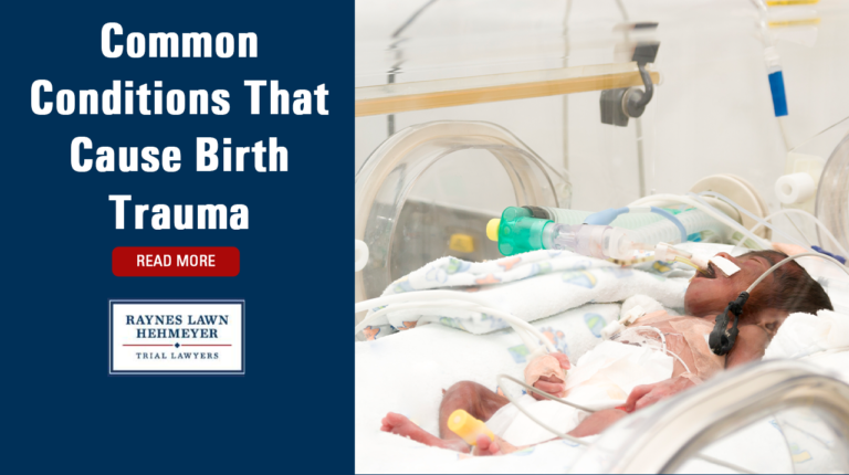 Common Conditions That Cause Birth Trauma | Raynes Lawn Hehmeyer