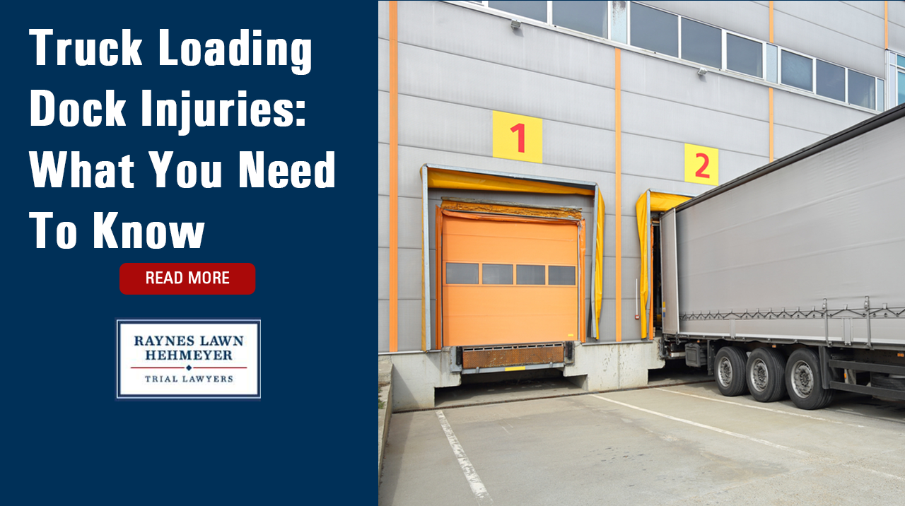 Truck Loading Dock Injuries: What You Need To Know